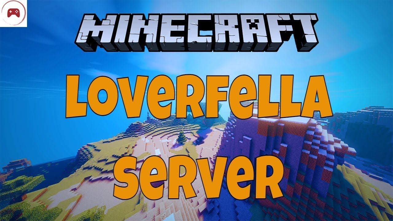 Playing The LoverFella Server on Minecraft - YouTube