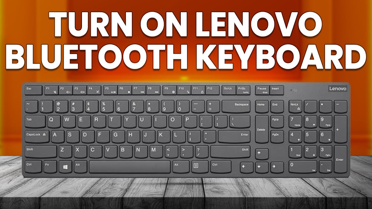How To Turn On Lenovo Bluetooth Keyboard (How Do I Turn On Lenovo ...