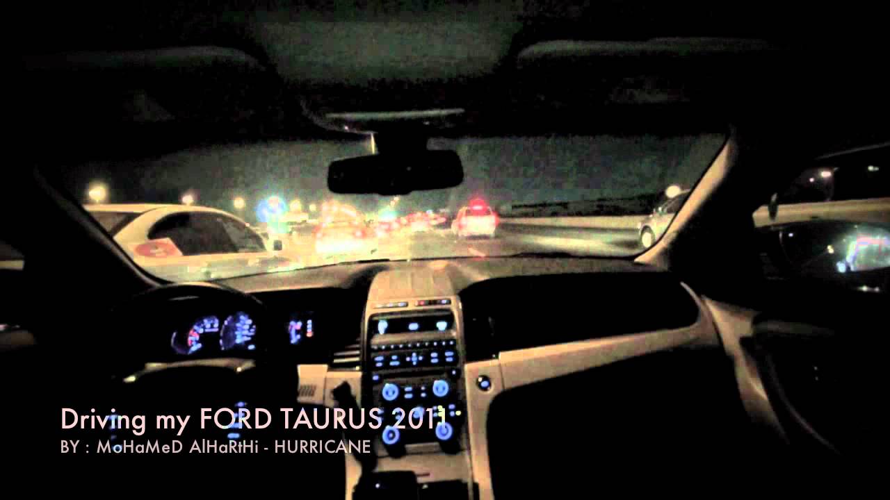Driving My FORD TAURUS 2011 ( fast motion ) - YouTube