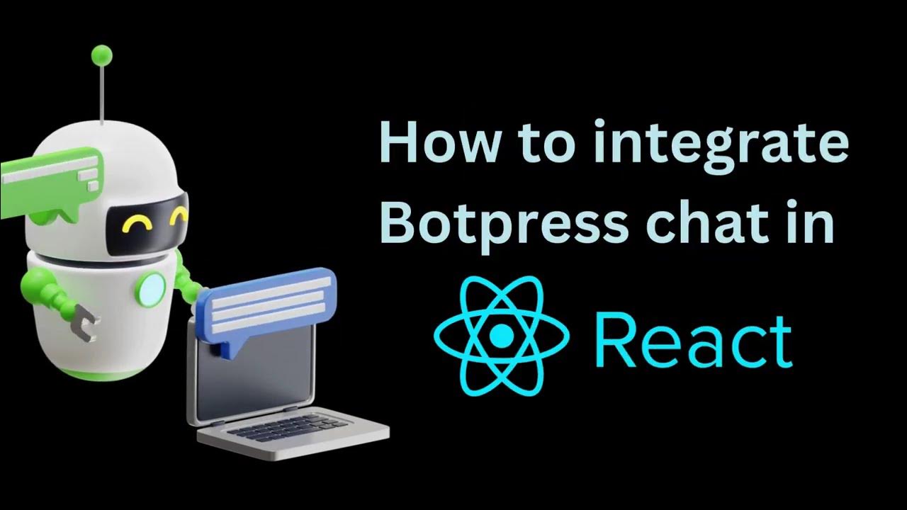 Botpress Chat Integration in ReactJS | Step-by-Step Tutorial - YouTube