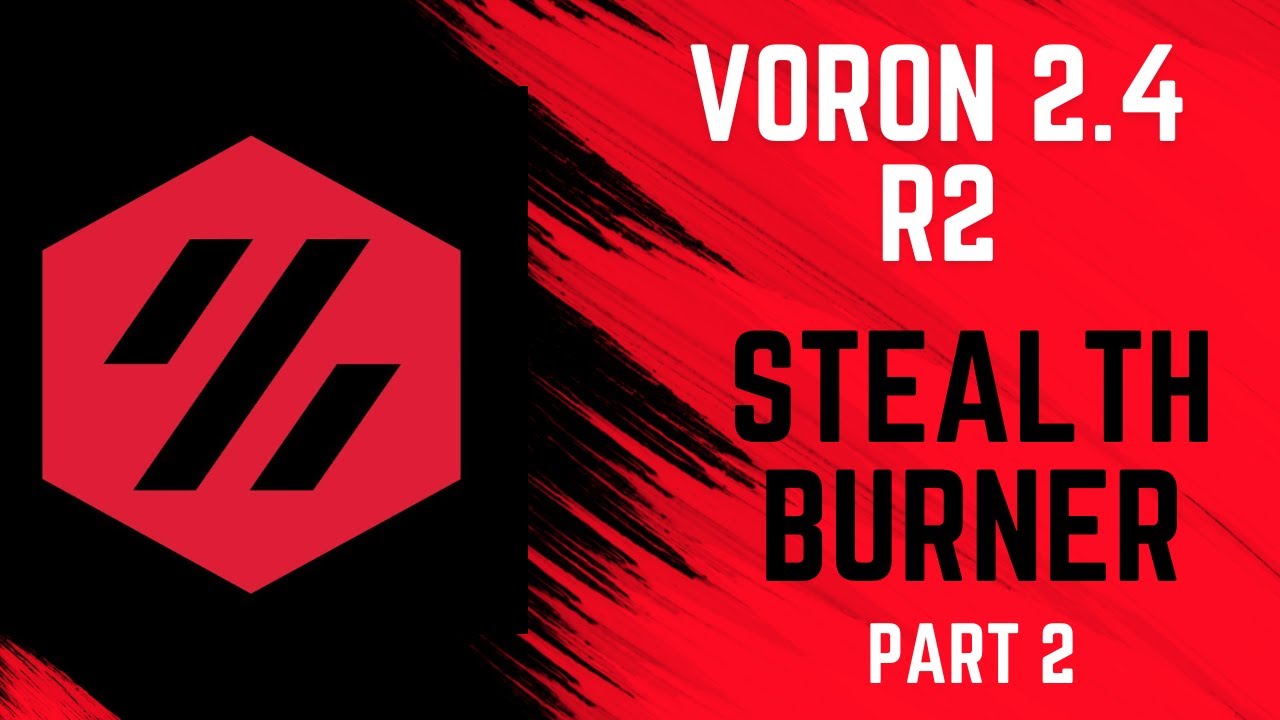 Voron 2.4 Stealthburner Build | Getting Closer to Completion - YouTube