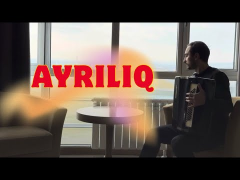 Ayrılıq - İntiqam Kazımov | Piano və Akordeon İfa (Instrumental Cover)