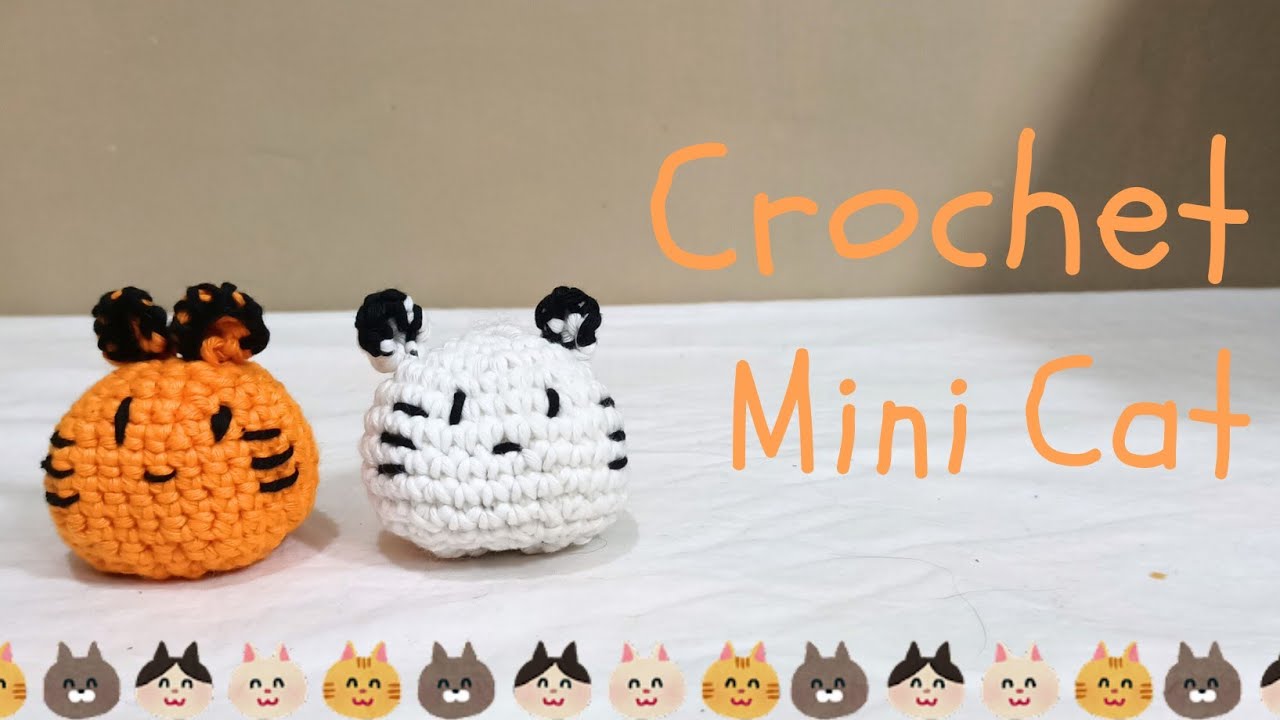 Crochet Mini Cat Tutorial - Cara Merajut Boneka Kucing 🐱🐈 - YouTube