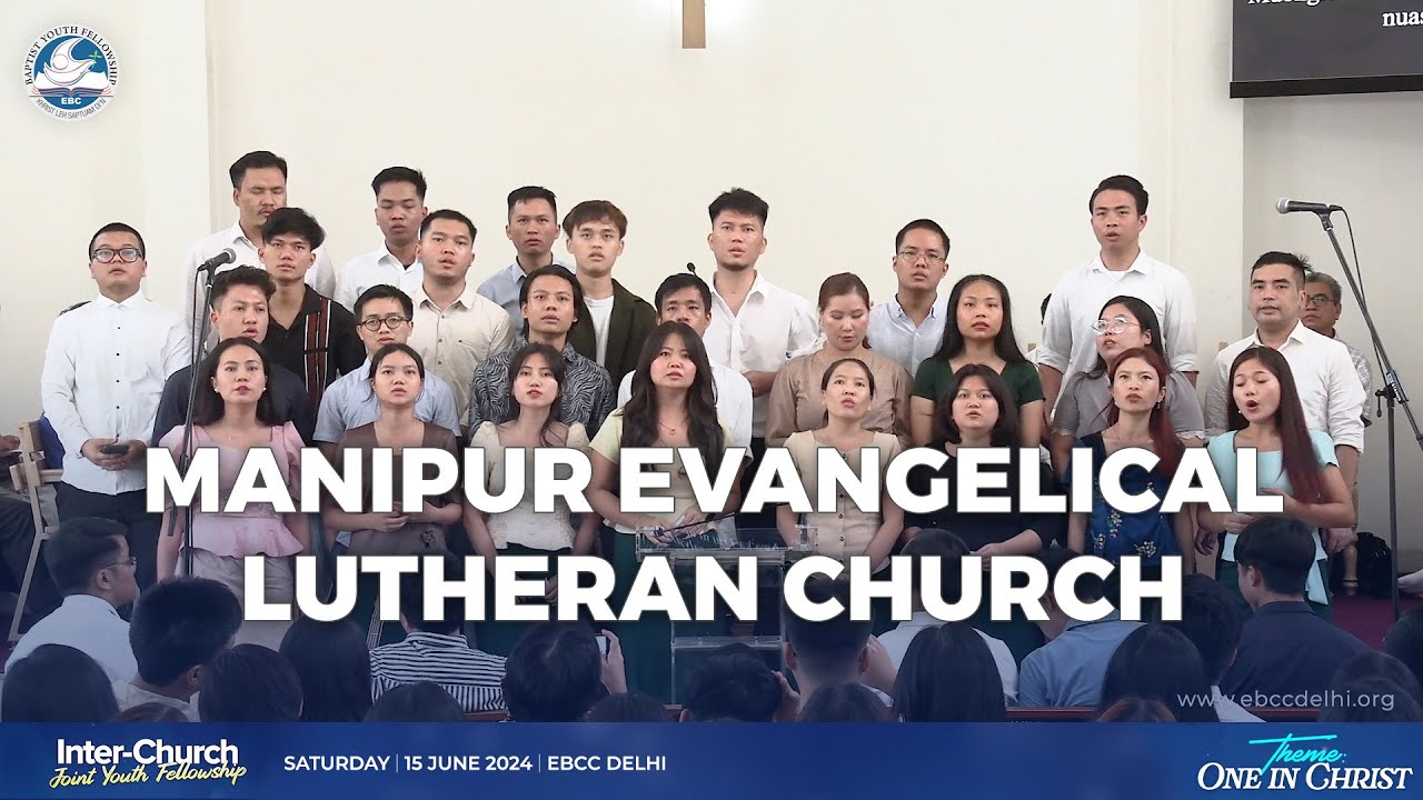 Manipur Evangelical Lutheran Church | Inter-Church Joint Youth ...