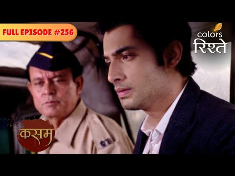 Rishi gets arrested | Kasam - Tere Pyaar Ki | Full Episode 256 | Colors Rishtey