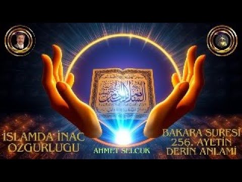 Dini Seçme Özgürlüğü: İslam ve Kuran'ın Açıklaması.