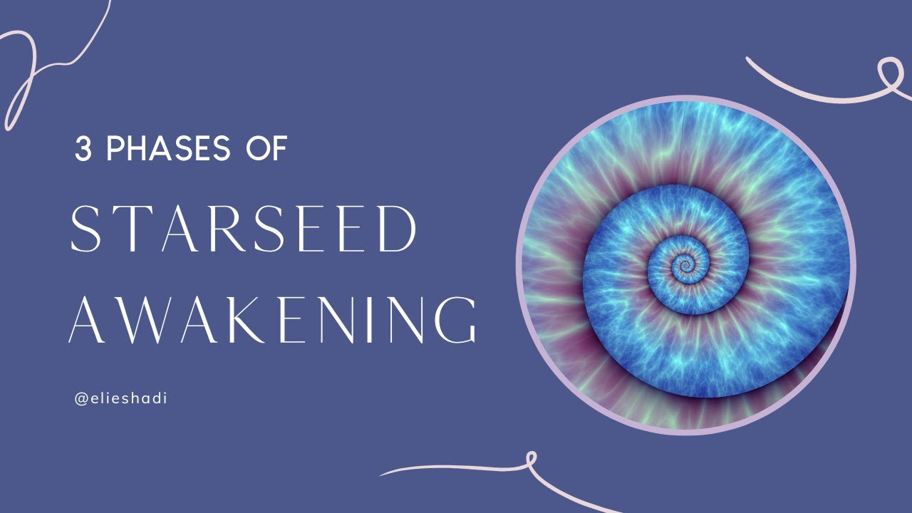 3 Phases of Starseed Awakening Journey - YouTube