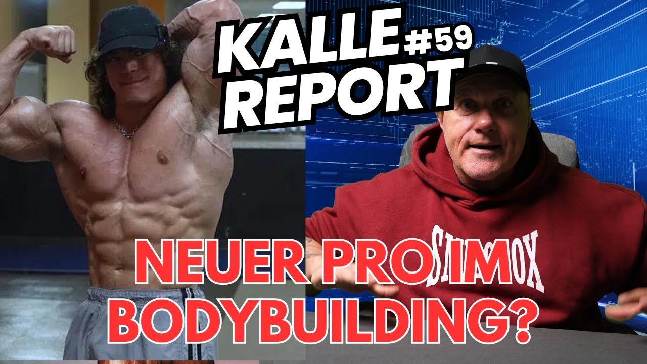 Kalle Report #59: Sam Sulek in der Classic Physique? Was nimmt er an ...