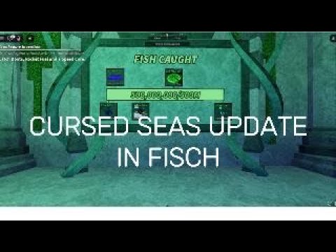 THE CURSED SEAS UPDATE IN FISCH - YouTube