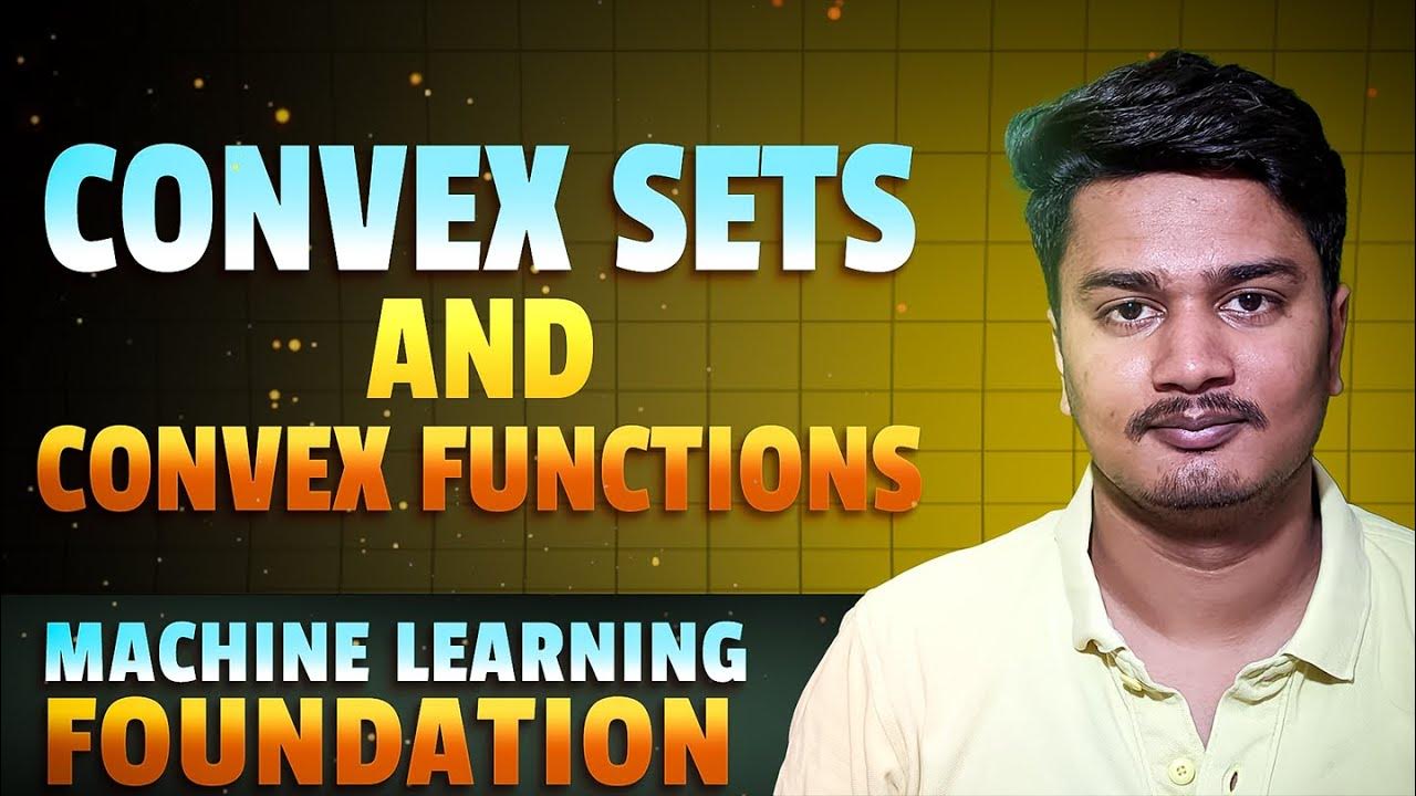 Convex Function | What is Convex Function | Convex Sets & Functions with Examples | IITM Week 9 ...