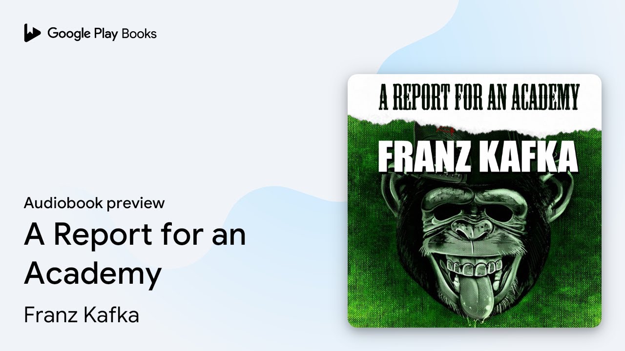 A Report for an Academy by Franz Kafka · Audiobook preview - YouTube