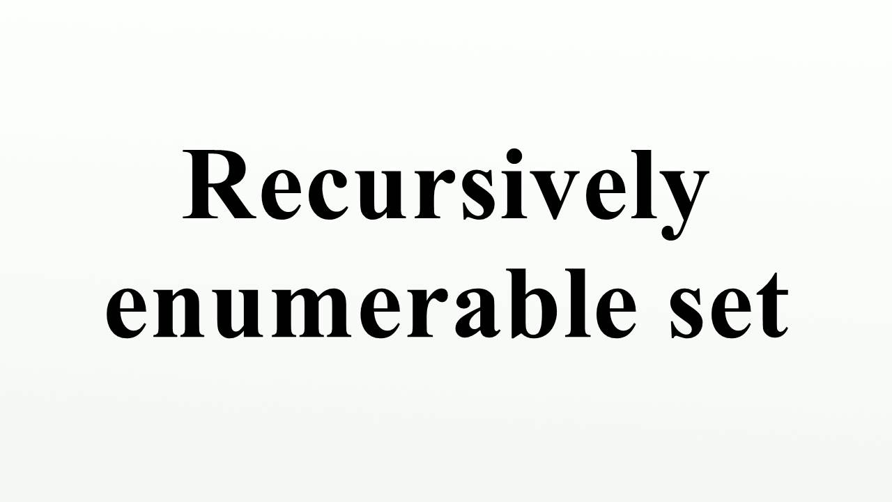 Recursively enumerable set - YouTube