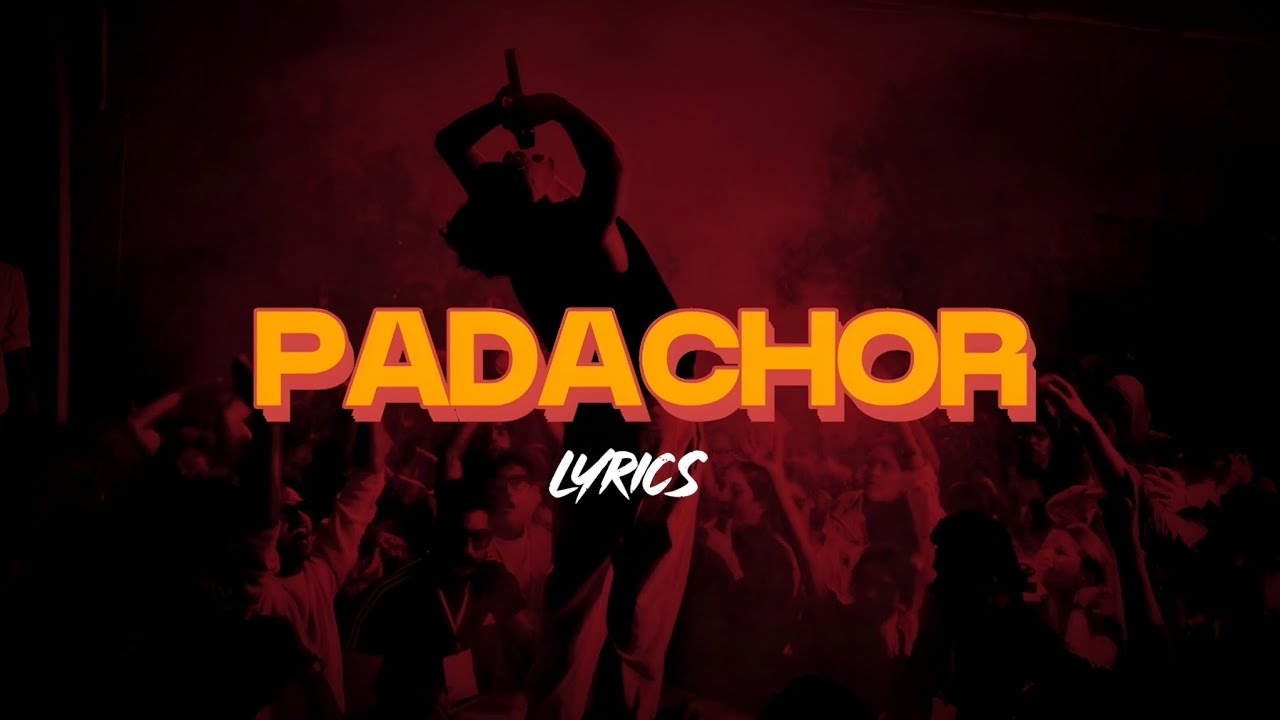 PADACHOR LYRICS • Lil PAYYAN SA MHR - YouTube
