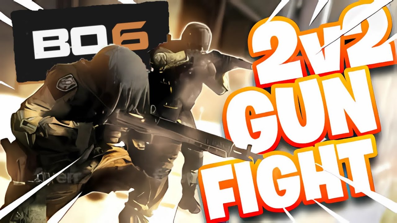 BO6 GUNFIGHT 2v2 - YouTube