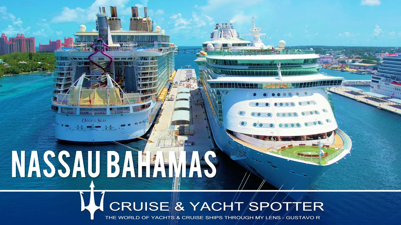 NASSAU BAHAMAS | CRUISE PORT TERMINAL | ROYAL CARIBBEAN OASIS OF THE ...