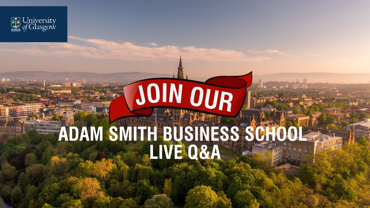 Masters degrees at the Adam Smith Business School | UofG Postgraduate ...