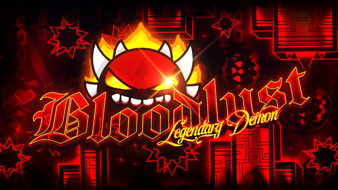 I NEVER dreamt of BEATING this! // Bloodlust 100% (Extreme Demon) by ...