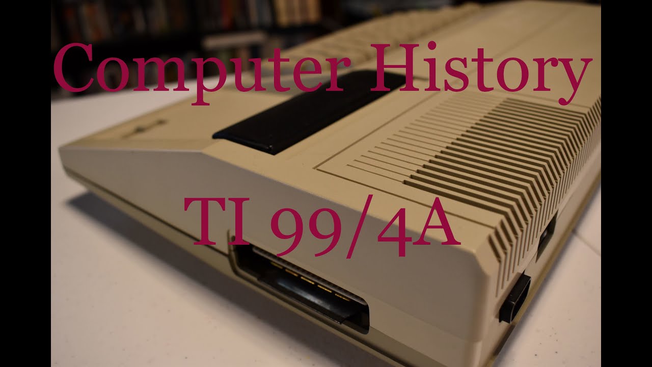 Computer History: 1981 - Texas Instruments TI 99/4A - YouTube
