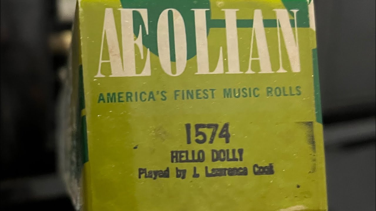 “Hello Dolly” Aeolian 1574 played by J Lawrence Cook - YouTube