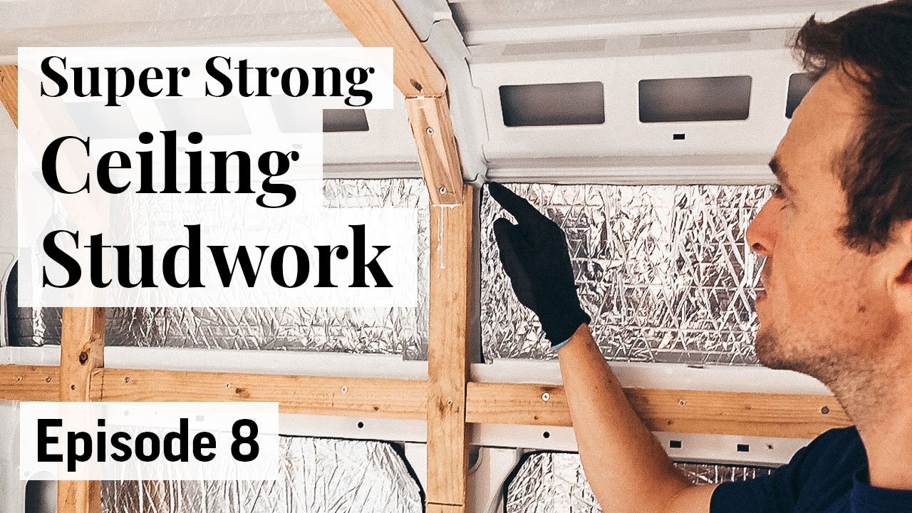 Ceiling Studwork for a Van Conversion - How to Build a Strong Timber ...