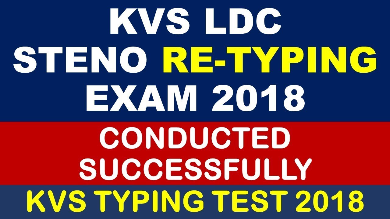 KVS LDC STENO RE TYPING SKILL TEST CONDUCTED SUCCESSFULLY - YouTube