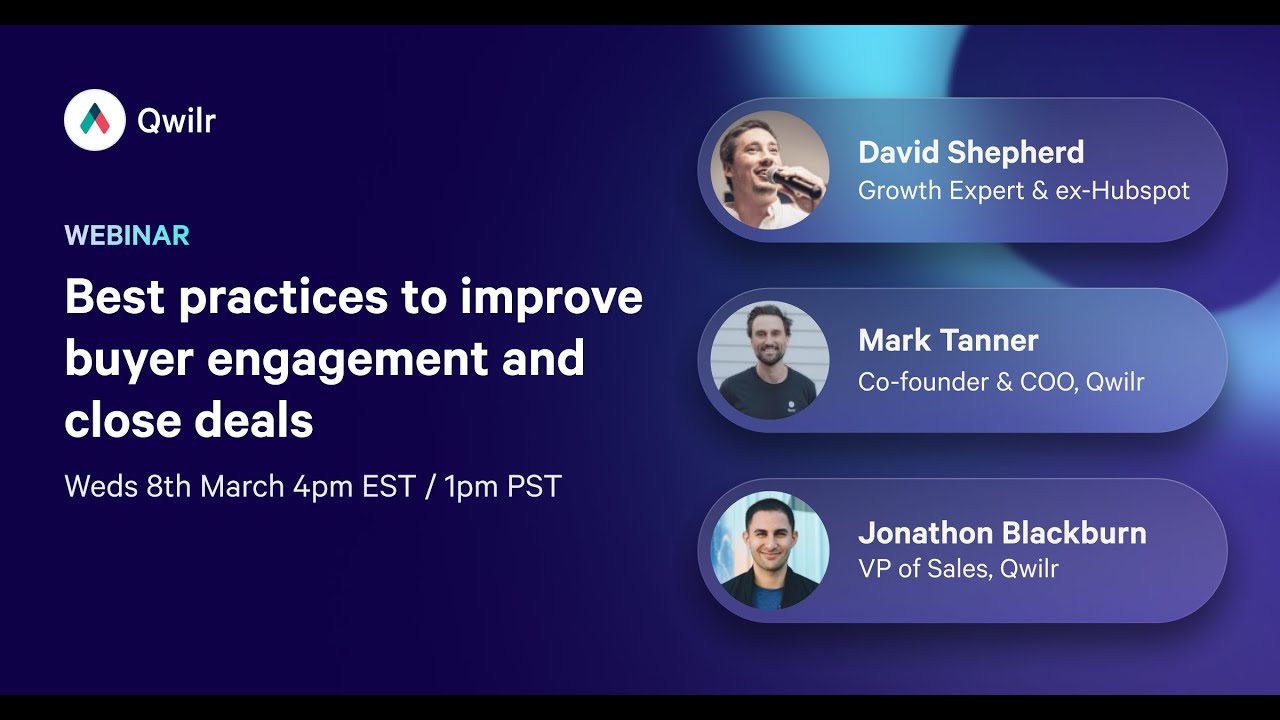 Webinar: Best practices to improve buyer engagement and close deals ...