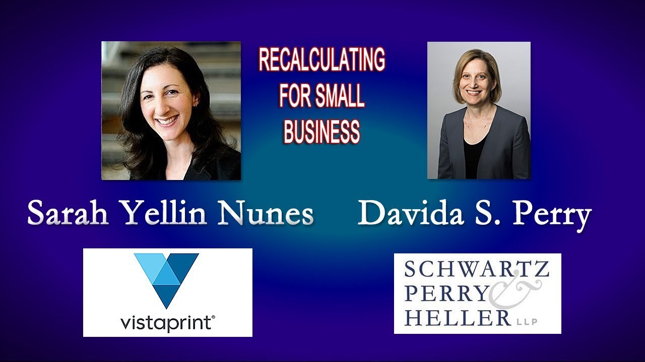 Sarah Nunes, VistaPrint. Davida Perry of Schwartz, Perry & Heller. Jun ...