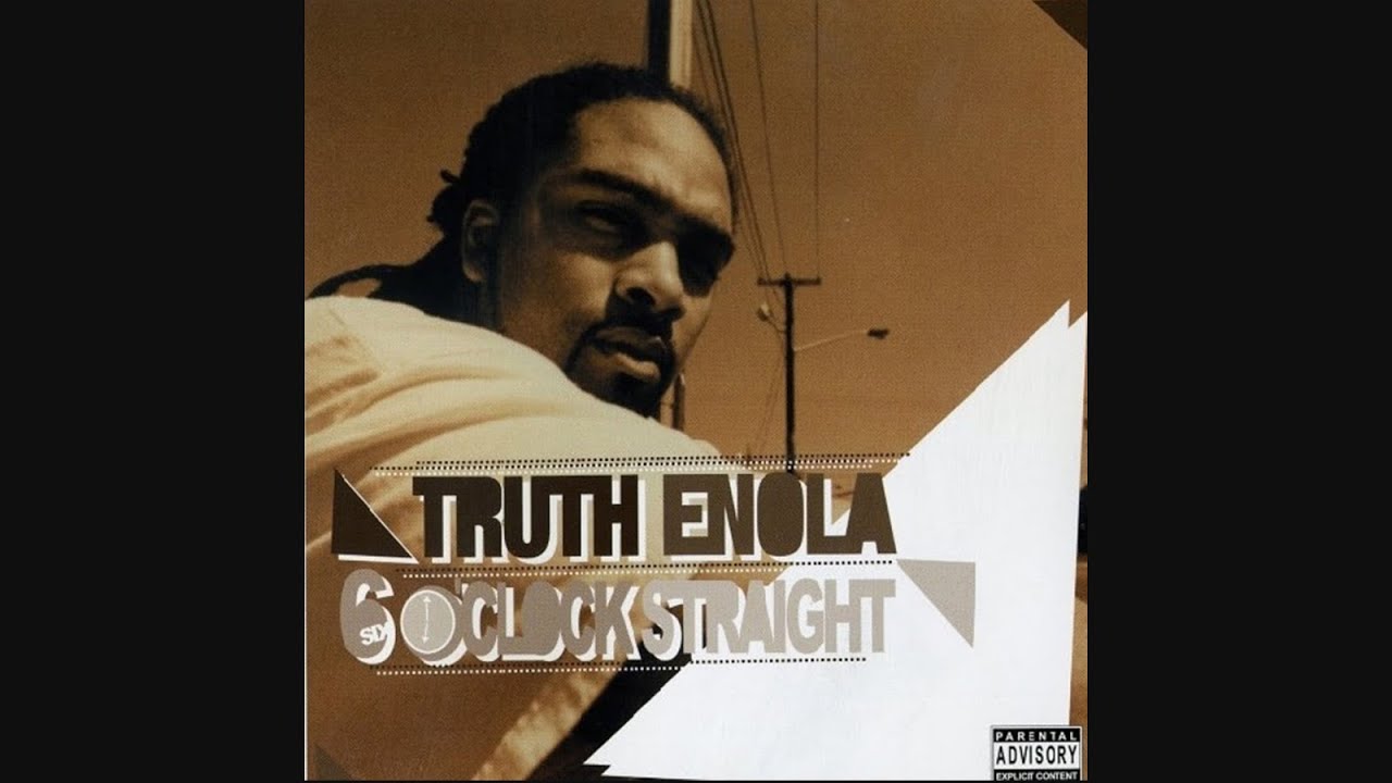 Truth Enola - 6 O'Clock Straight (Bonus Tracks Edition) (2004) - YouTube
