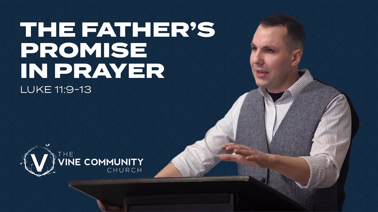 The Father's Promise In Prayer | Pastor Matt Miller - YouTube
