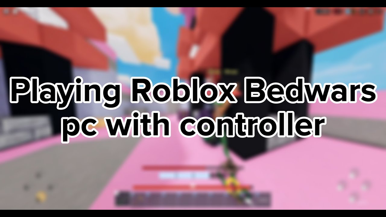 Playing with controller on pc | Roblox Bedwars - YouTube