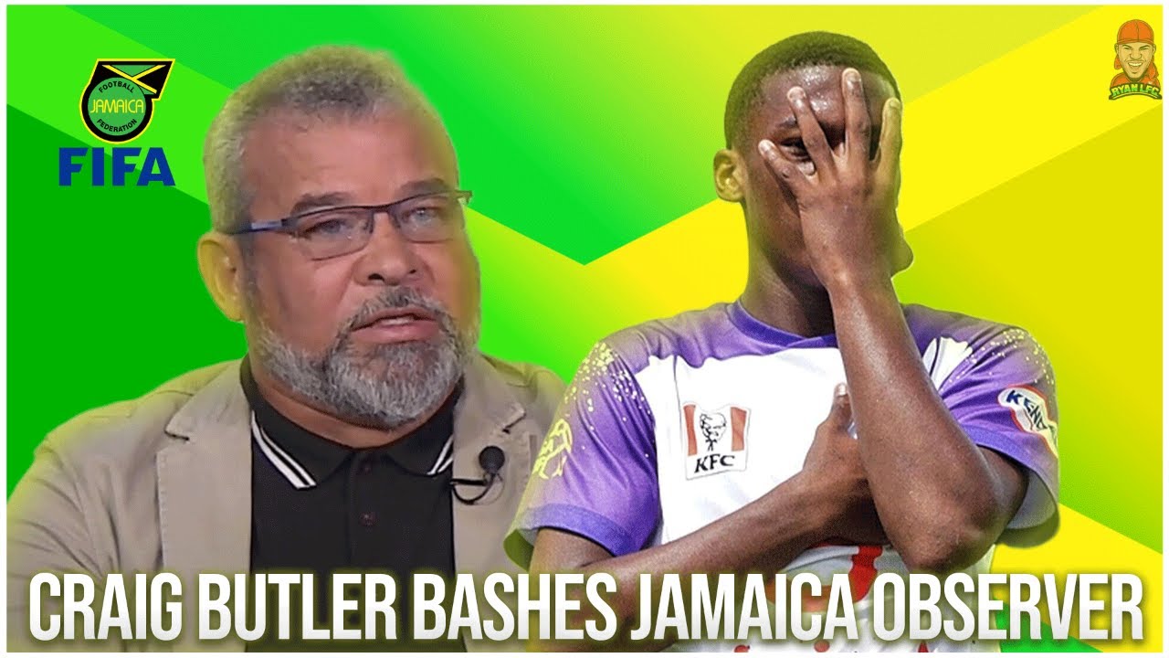 Who Should We Believe Craig Butler or Jamaica Observer? What Is The ...