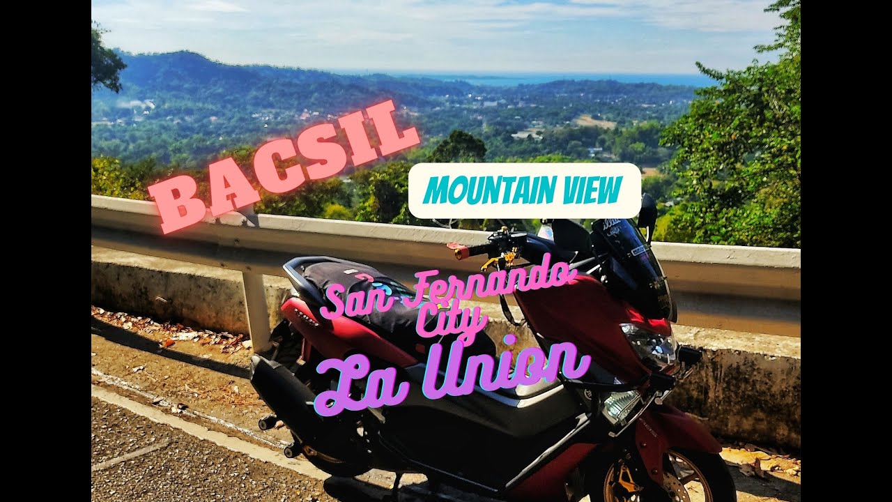 Bacsil Viewdeck | San Fernando City, La Union | NMAX v1 - YouTube