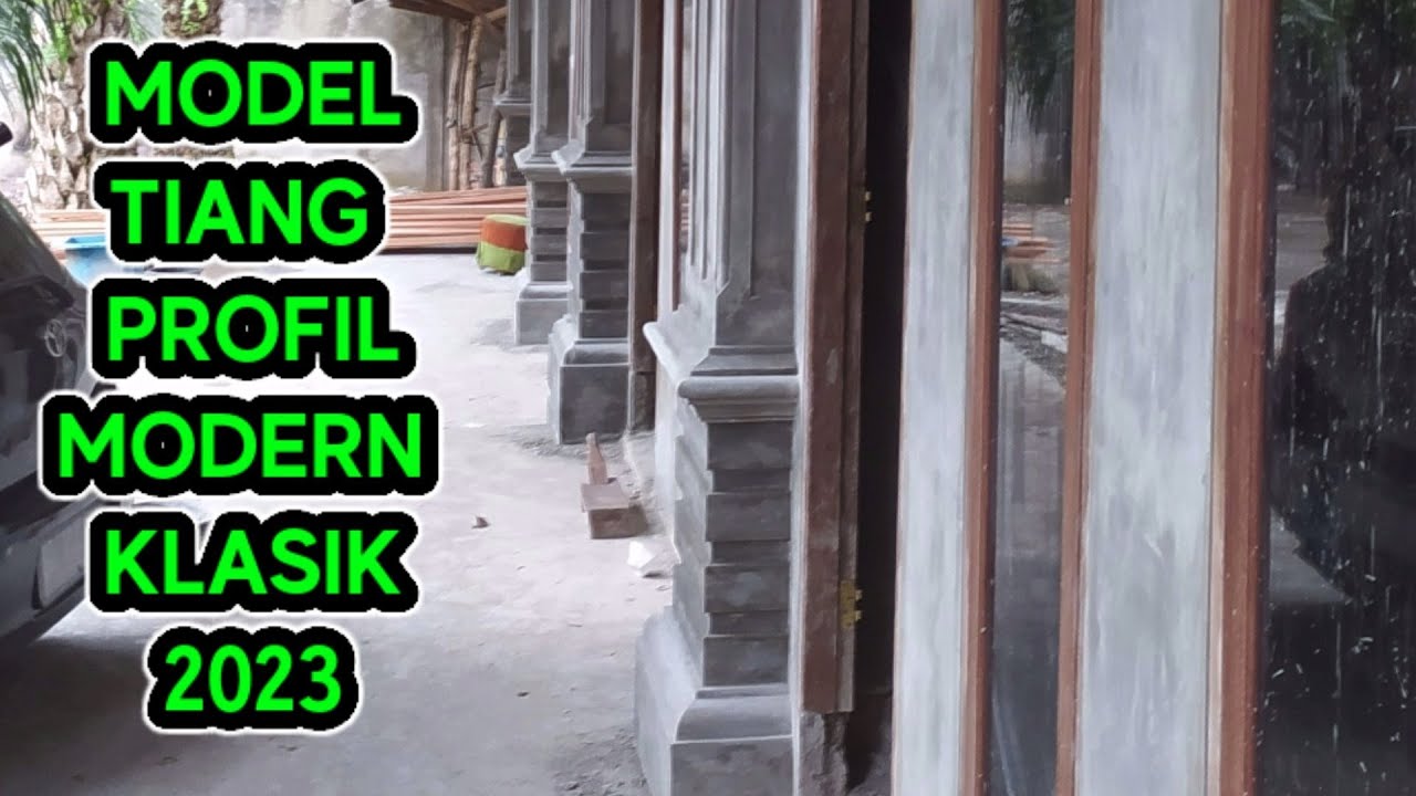 CAKEP BOSS...MENTAHAN MODEL PROFIL TIANG TERBARU 2023 BERGAYA MODERN ...
