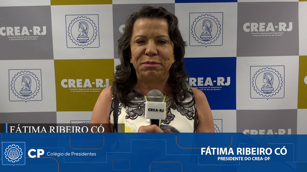 Fátima Ribeiro Có - Presidente do Crea-DF - YouTube