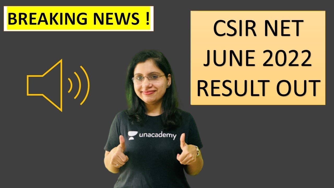 CSIR UGC NET JUNE 2022 RESULT OUT | ALL THE VERY BEST :) - YouTube