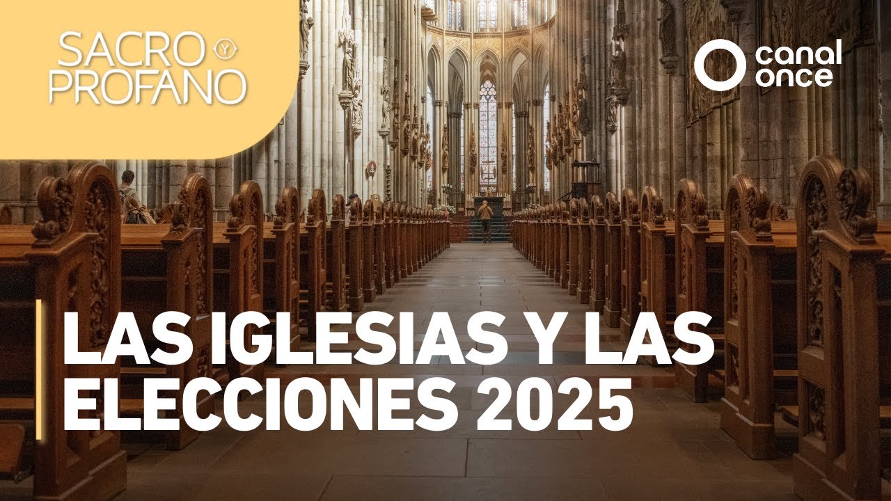Sacro y Profano - Las iglesias y las elecciones 2025 (09/04/2025) - YouTube
