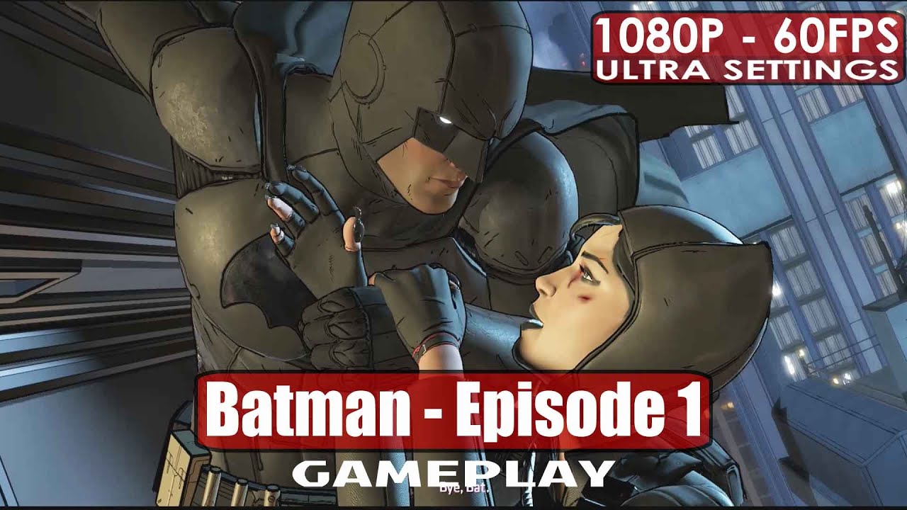 Batman Episode 1 gameplay PC HD [1080p/60fps] - YouTube