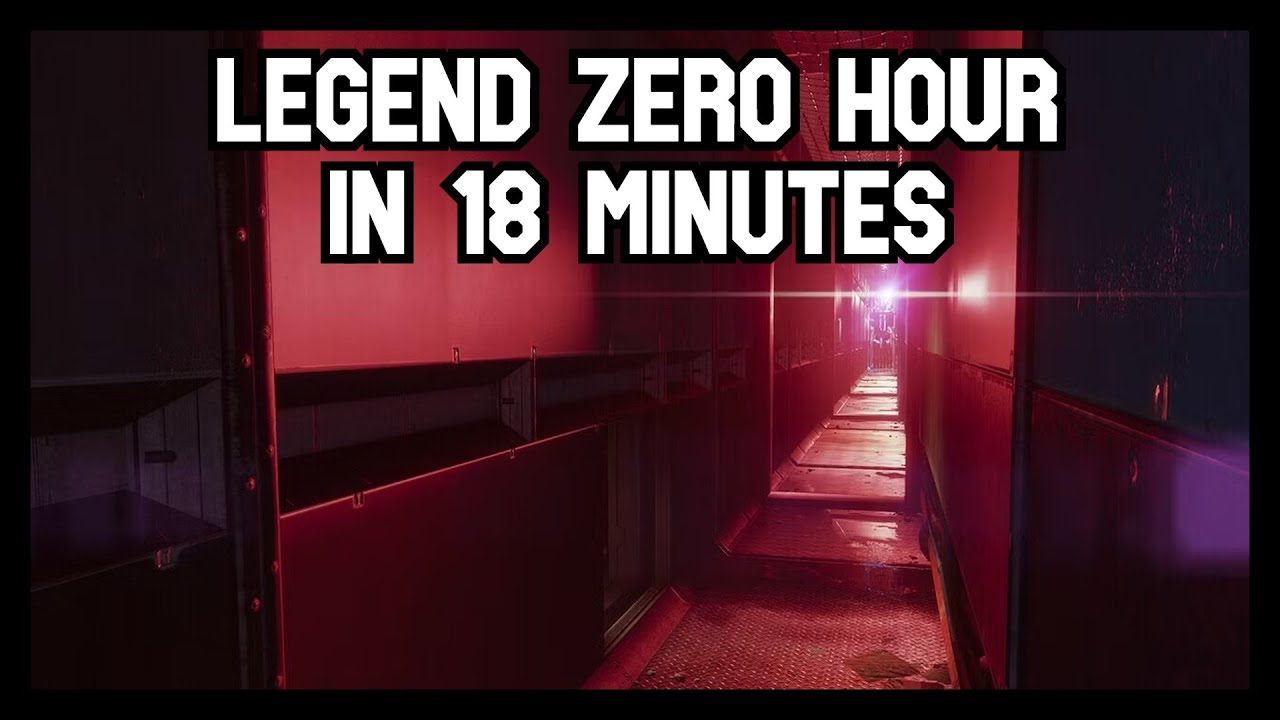 Legend Zero Hour in 18 Minutes - YouTube