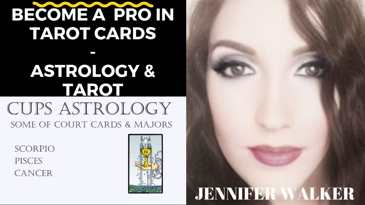 BECOME A PRO IN TAROT CARDS - ASTROLOGY & TAROT - JENNIFER WALKER - 3 ...