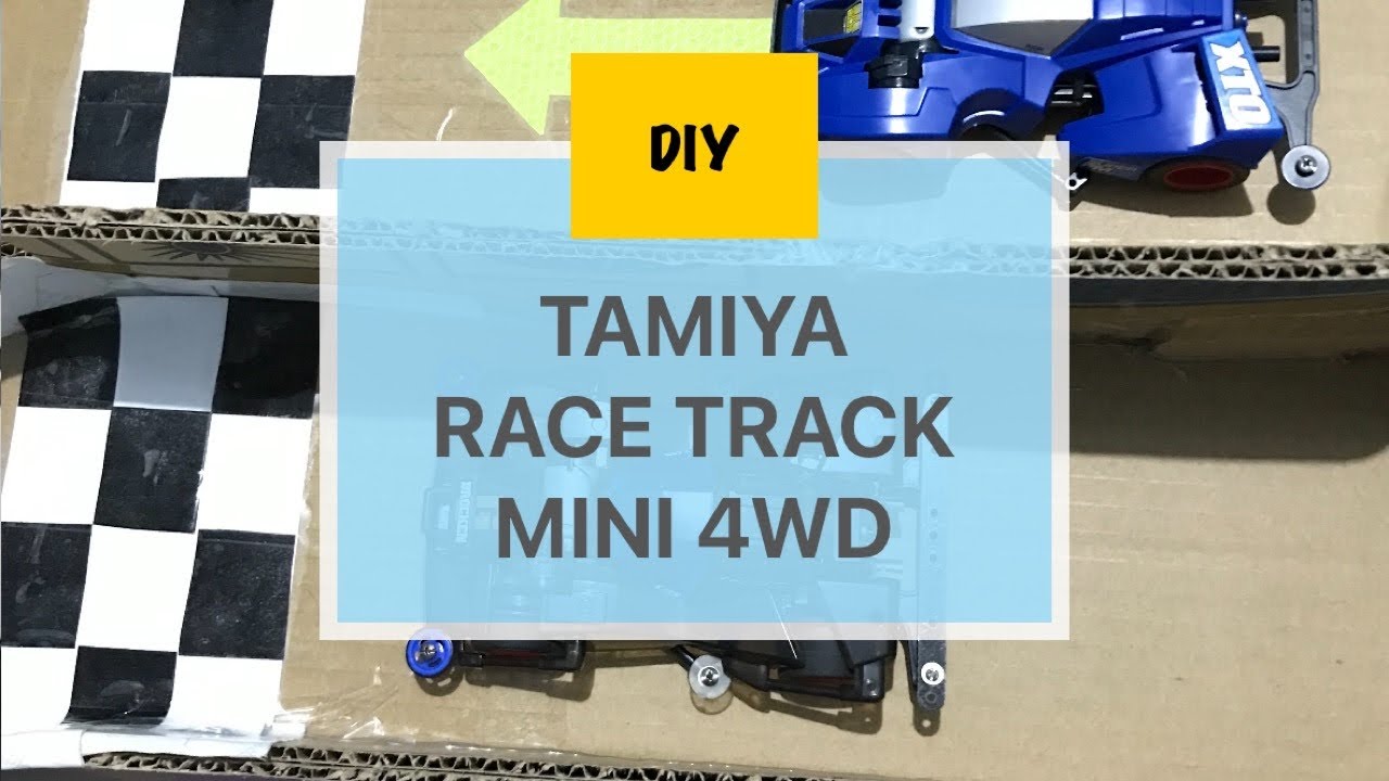 How to make DIY Tamiya Race Track - Mini 4WD Tamiya Race Track out of ...