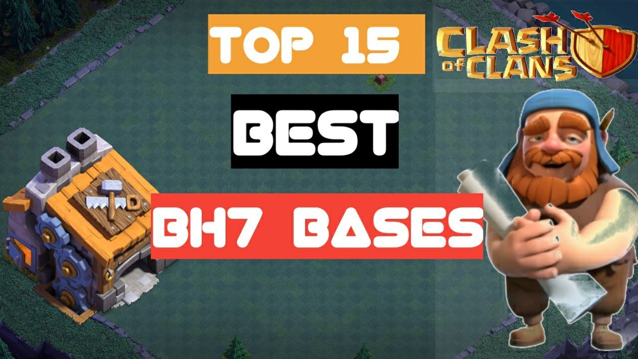 Top 15 Best Bh7 Bases With Link || BEST BUILDER HALL 7 BASES COC - YouTube