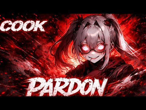 Cook pardon Super Phonk song Omg