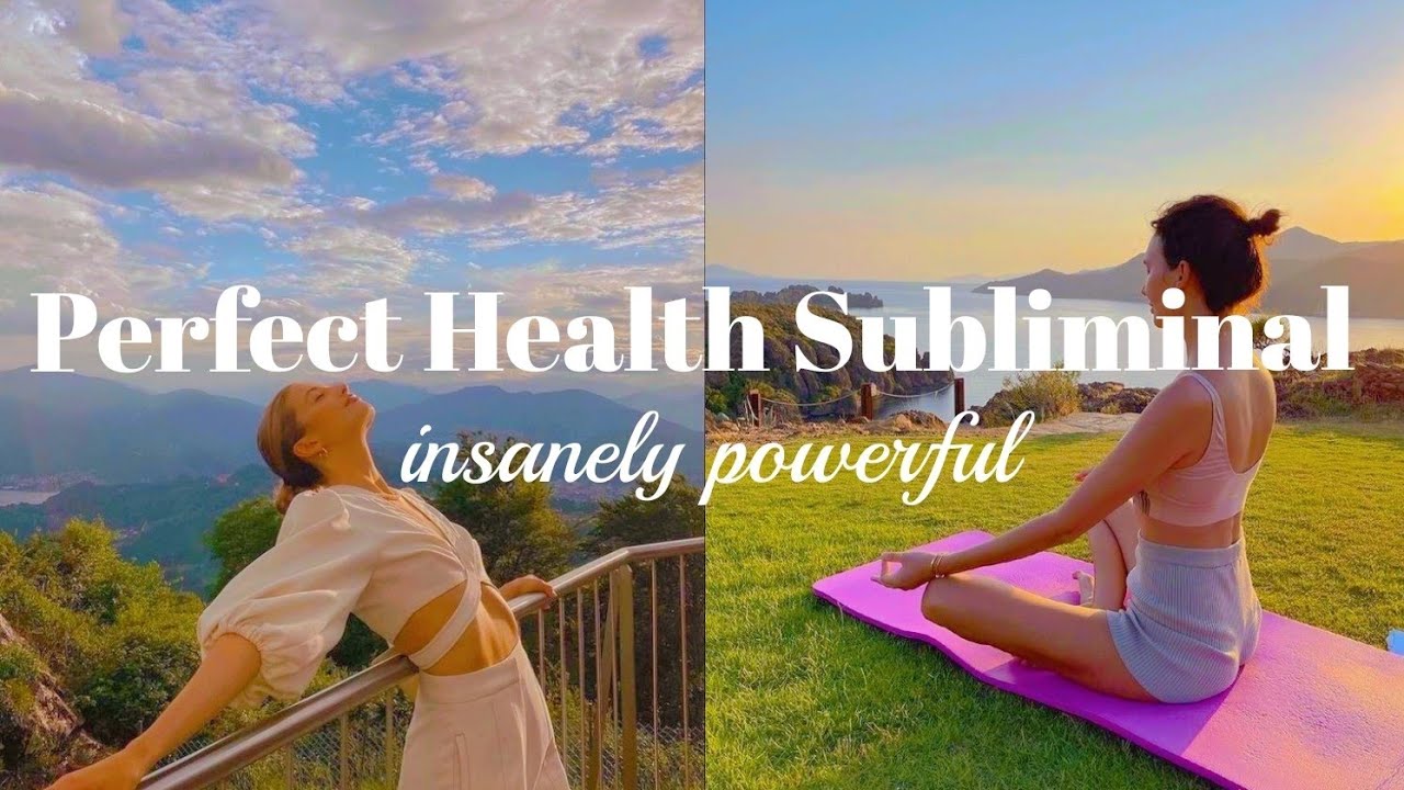 (⚠️ extremely powerful) perfect health subliminal - YouTube