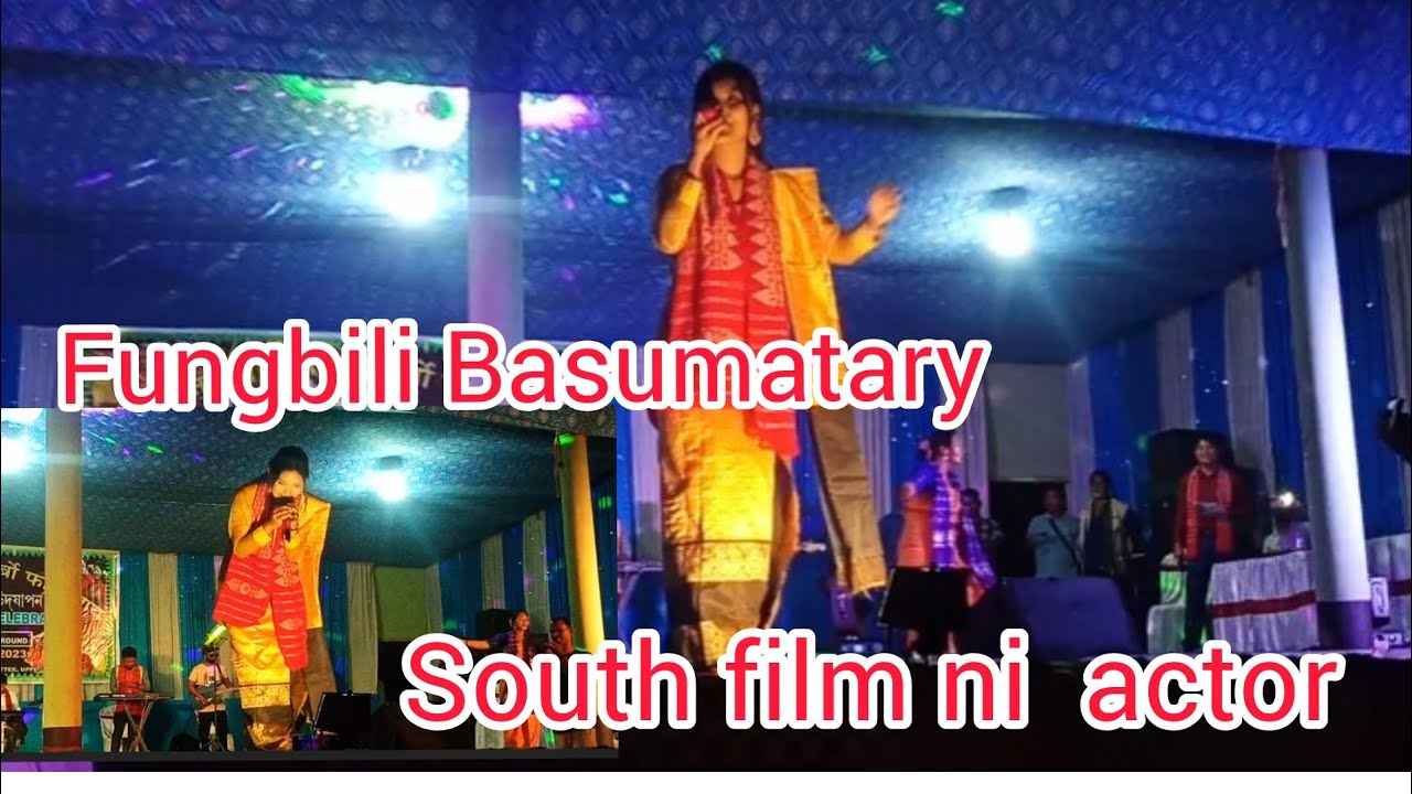 Fungbili Basumatary || South film ni Actor 😘|| Happy Rongjali Bwisagu ...