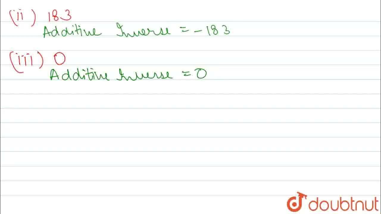 Find the additive inverse of(i) -57 (ii) 183 (iii) 0 (iv) -1001 (v) 2054 | CLASS 6 | INTEGERS ...