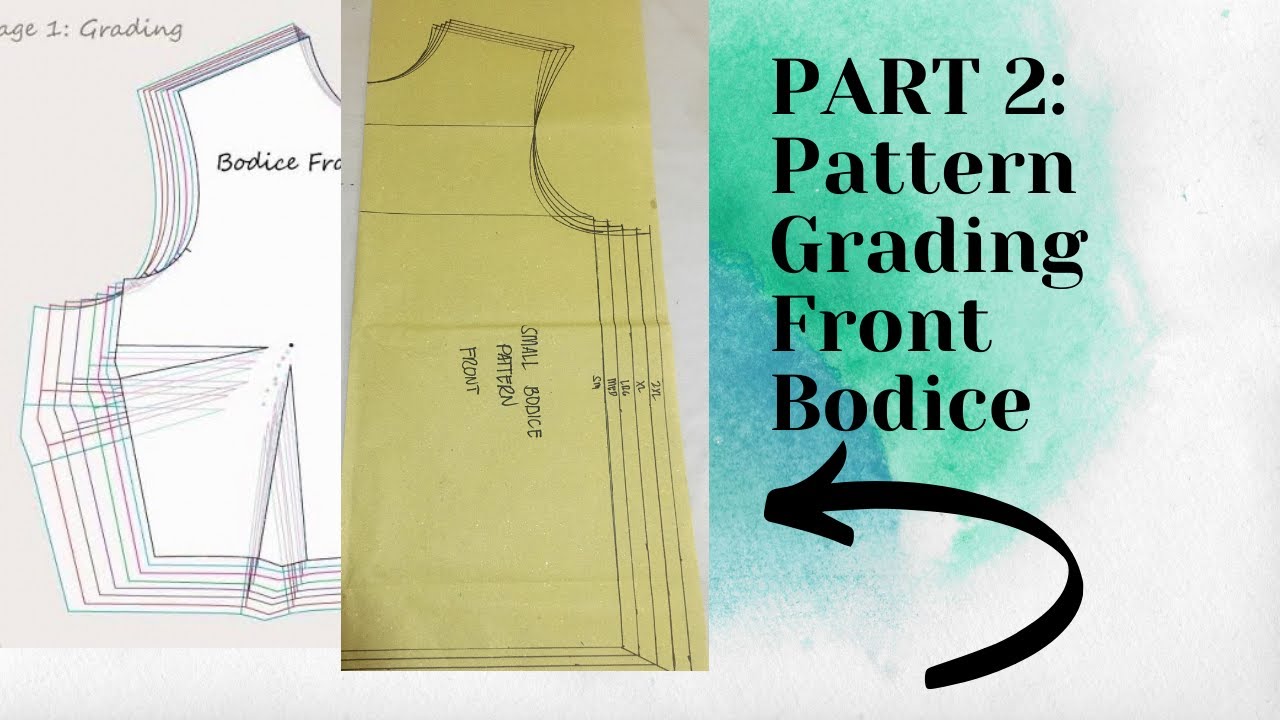 PART 2 PATTERN GRADING FRONT BODICE YouTube PART 2 PATTERN GRADING FRONT BODICE YouTube