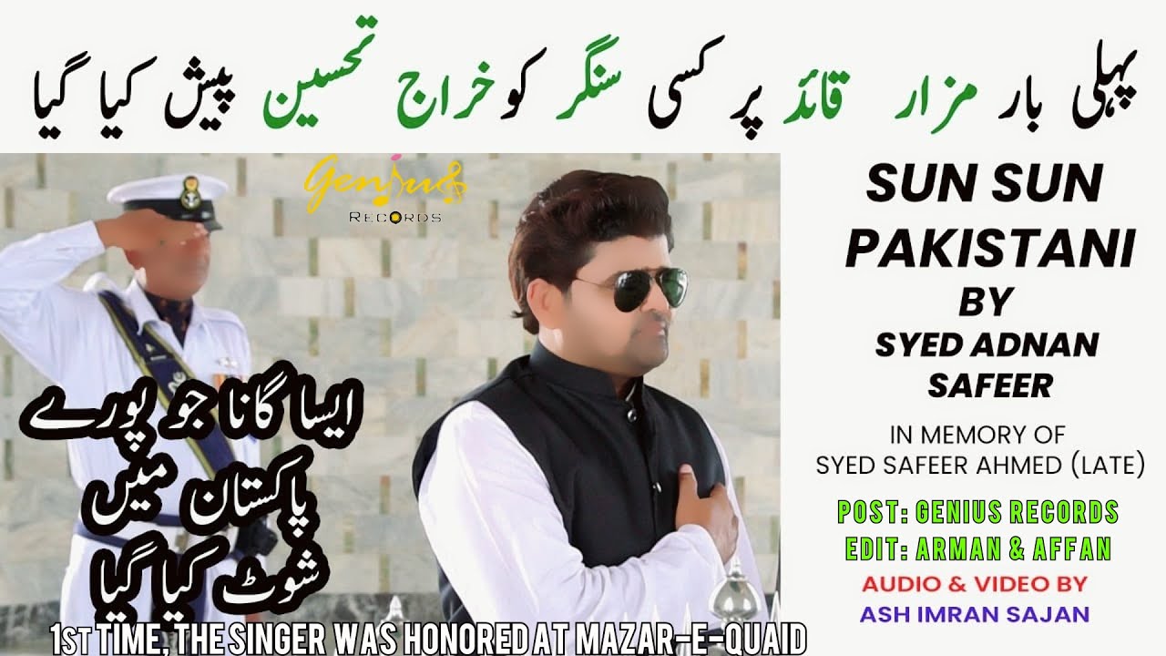 Sun Sun Pakistani || Official Song || Syed Adnan Safeer || Genius ...