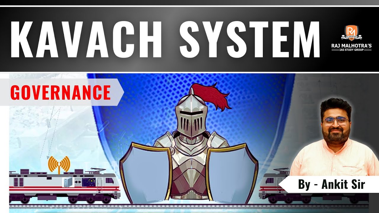 Kavach System | Governance | Current Affairs | UPSC CSE | IAS | PCS ...