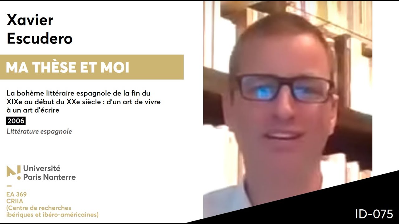 75. Xavier Escudero parle de sa thèse - YouTube