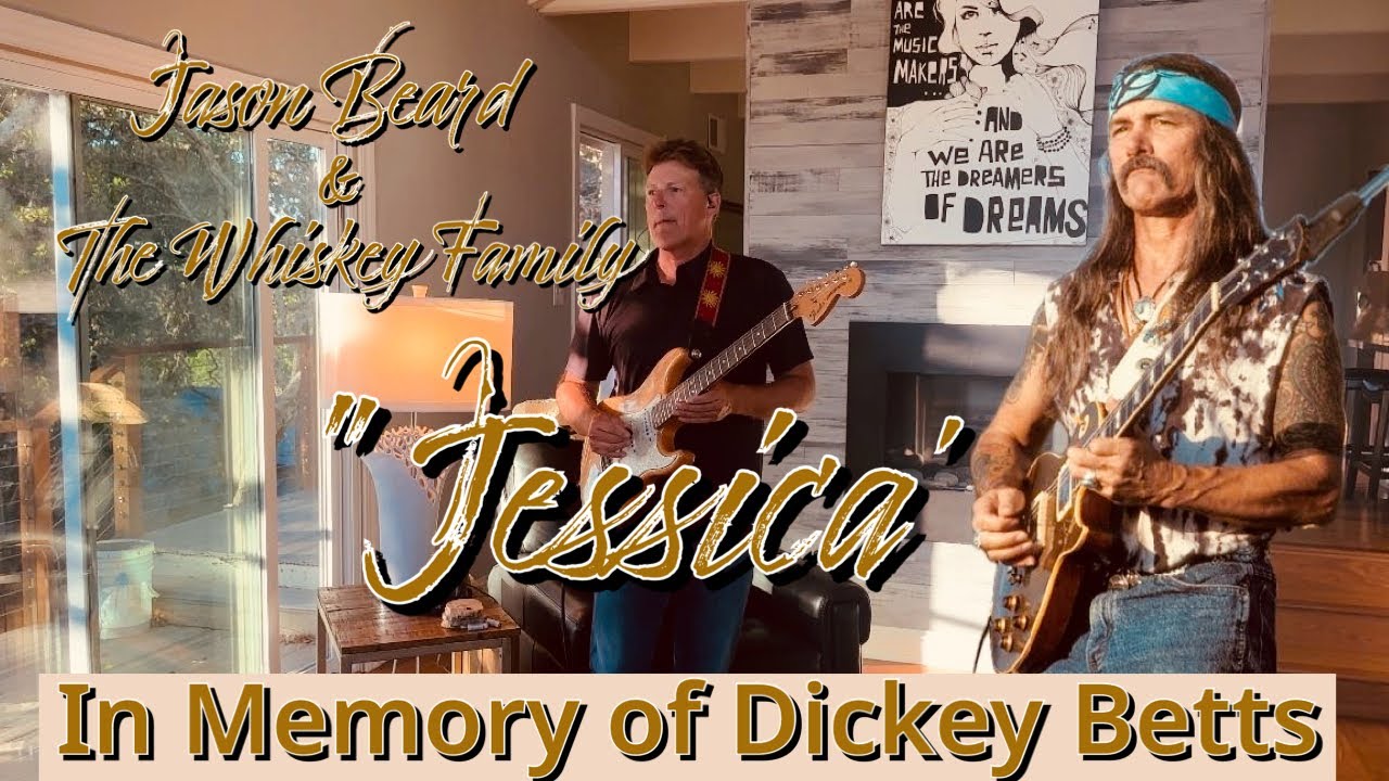 Jessica (A Tribute to Dickey Betts)- performed by Jason Beard and ...